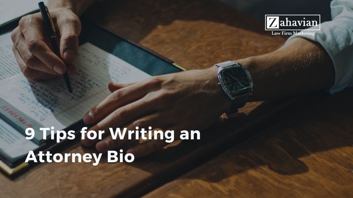 9 Tips to Write an Attorney Bio for your Website in 2022 - Zahavian ...